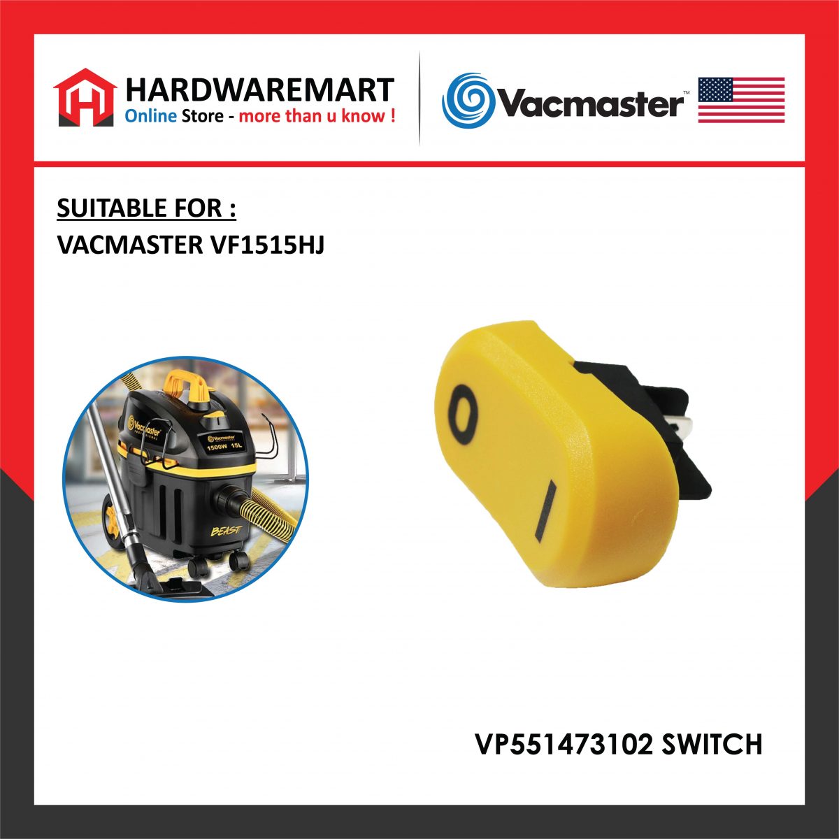 [VACMASTER SPAREPART] VACUUM CLEANER SWITCH - VP551473102 - HardwareMart